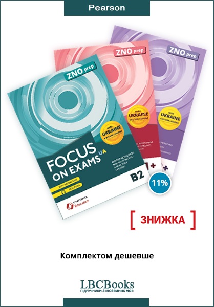 Focus on Exams UA A2+ / B1+ / B2 — Купити — Dinternal Education